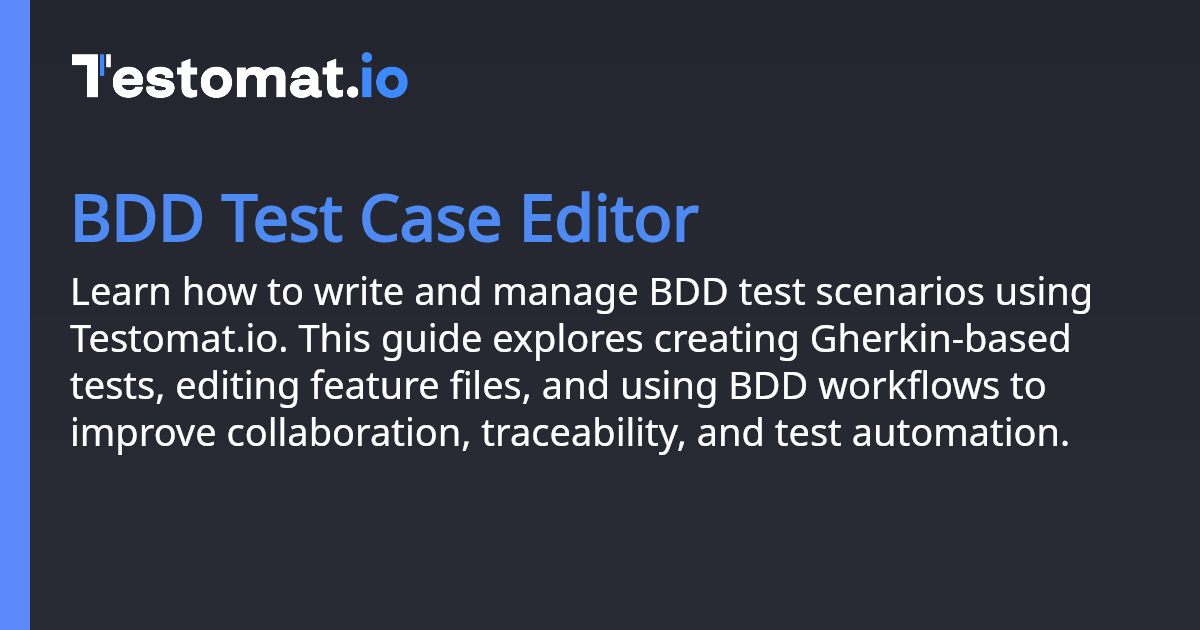 Bdd Test Case Editor Testomatio